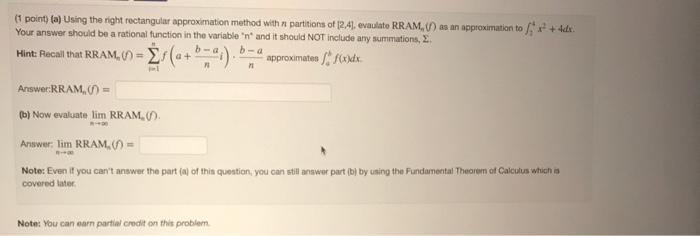 Solved ba 11 (point) (a) Using the right rectangular | Chegg.com