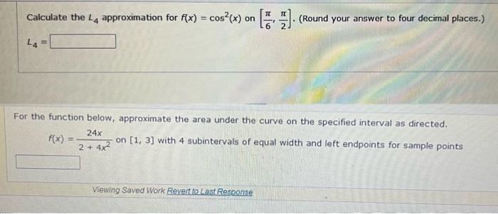 Solved Calculate the L4 approximation for f(x)=cos2(x) on | Chegg.com
