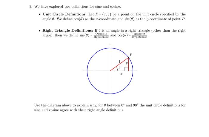 Solved 3. We have explored two definitions for sine and | Chegg.com