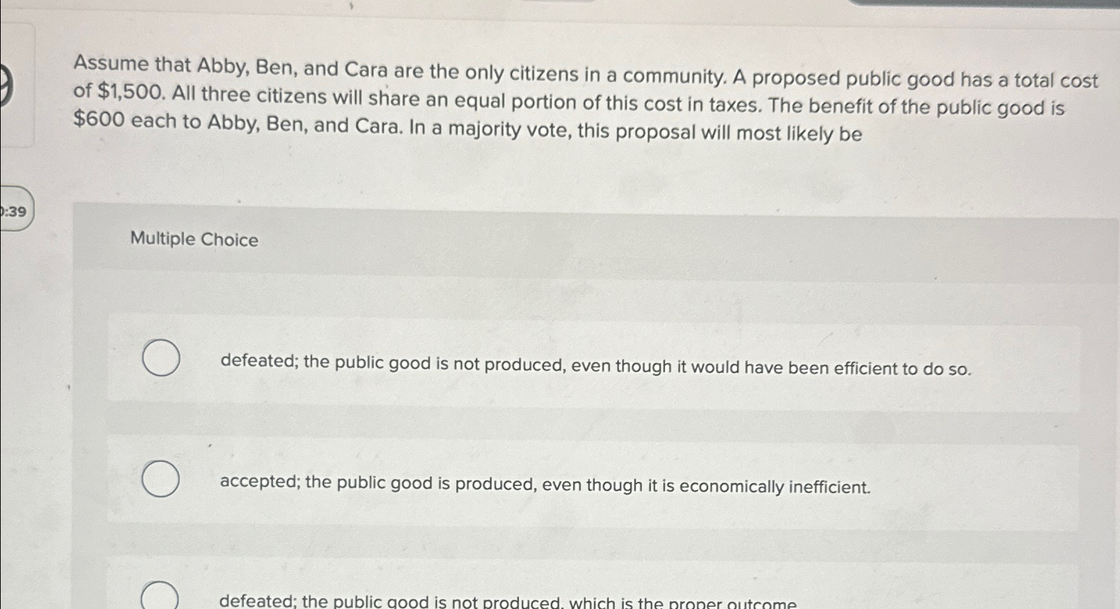 Solved Assume that Abby, Ben, and Cara are the only citizens | Chegg.com