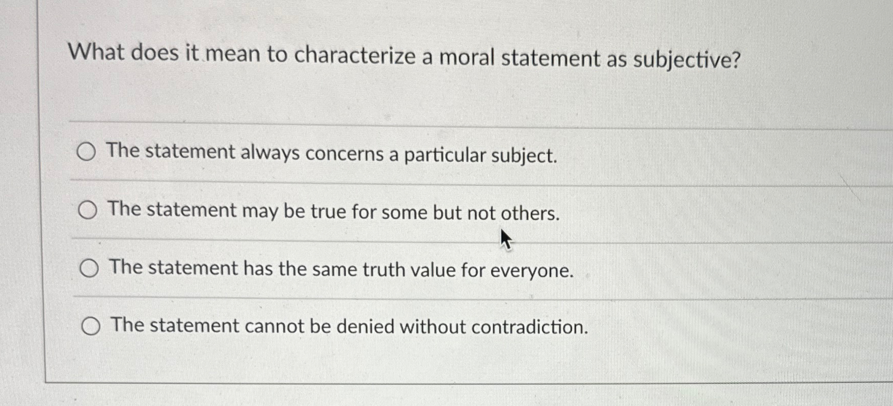 Solved What does it mean to characterize a moral statement | Chegg.com