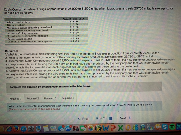 Solved Kubin Company's relevant range of production is | Chegg.com