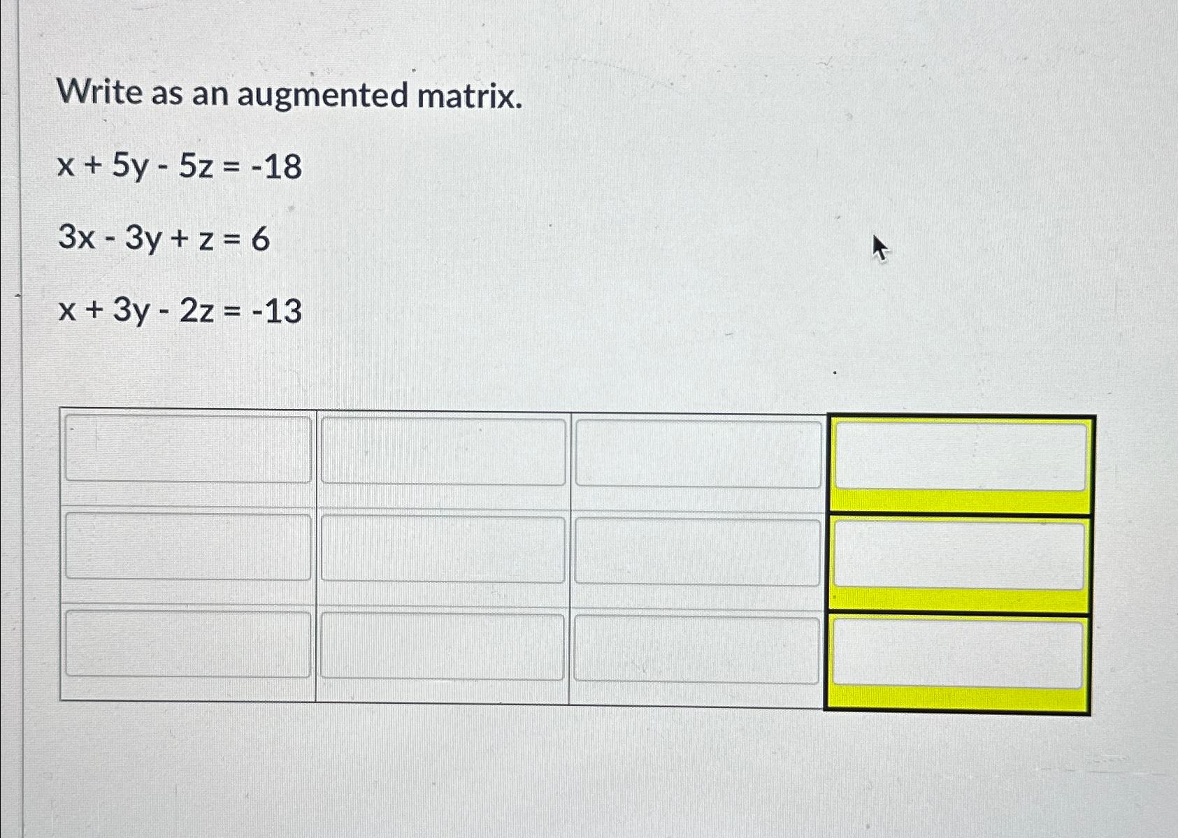 Solved Write as an augmented | Chegg.com