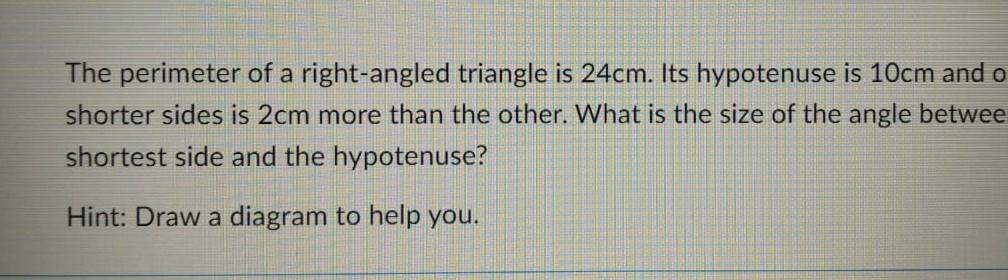 Solved The perimeter of a right-angled triangle is 24cm. Its | Chegg.com