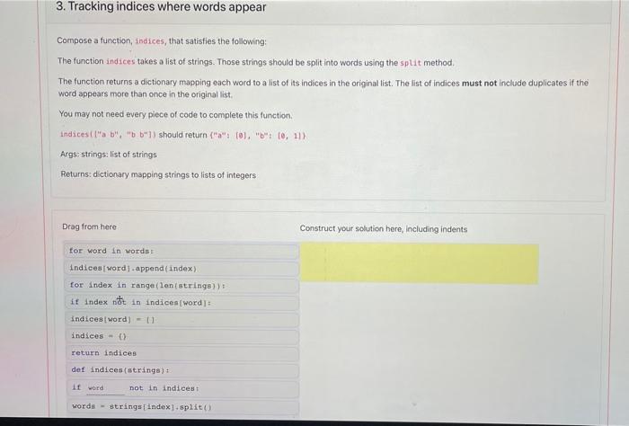Solved 3. Tracking indices where words appear Compose a | Chegg.com