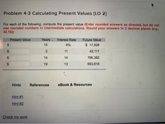 Problem 4-3 Calculating Present Values [LO 2] For | Chegg.com