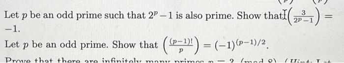 Solved Let p be an odd prime such that 2p−1 is also prime. | Chegg.com
