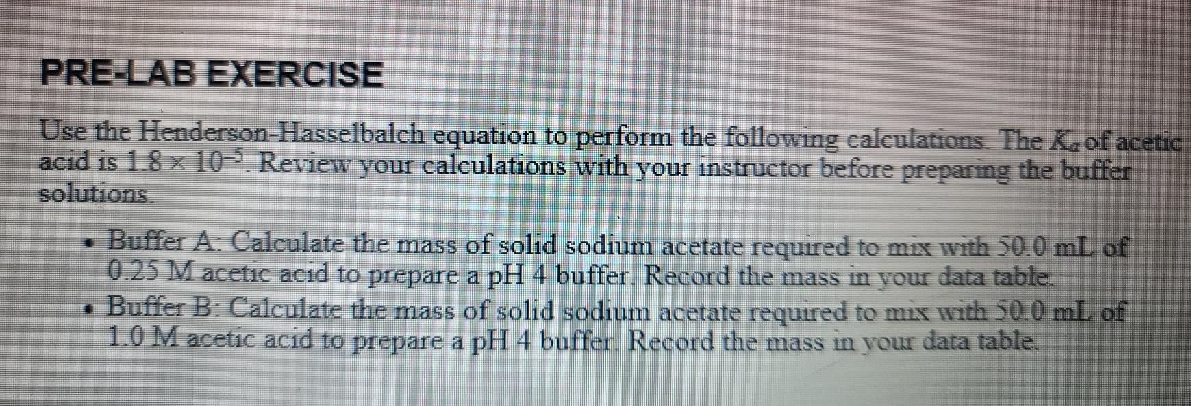 Solved PRE-LAB EXERCISE Use the Henderson-Hasselbalch | Chegg.com