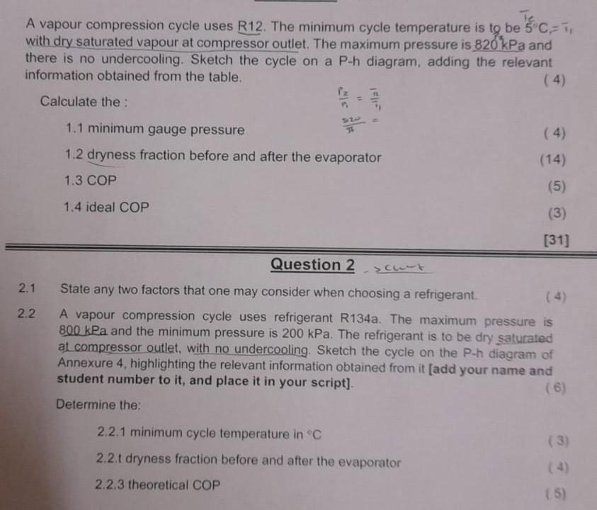 Solved A vapour compression cycle uses R12. The minimum | Chegg.com