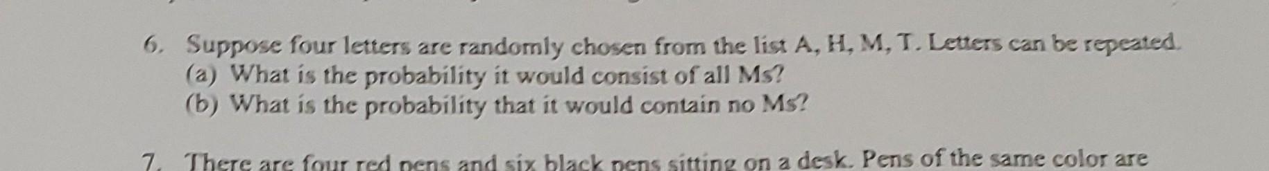 Solved 6. Suppose four letters are randomly chosen from the | Chegg.com