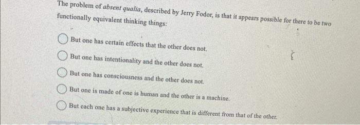 Solved If it is possible for some thinking, conscious beings | Chegg.com