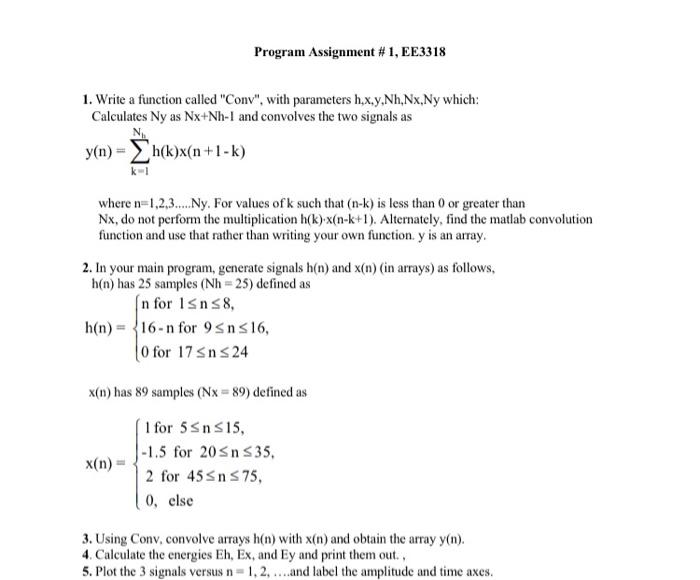 Solved 1. Write a function called "Conv", with parameters | Chegg.com