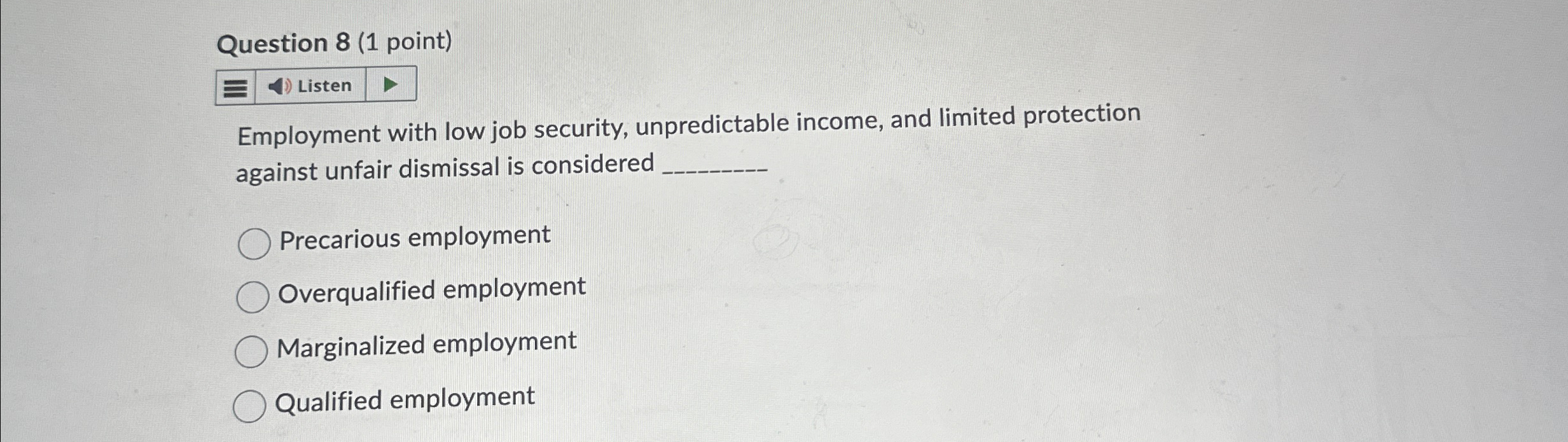 Solved Question 8 (1 ﻿point) ﻿Employment with low job | Chegg.com