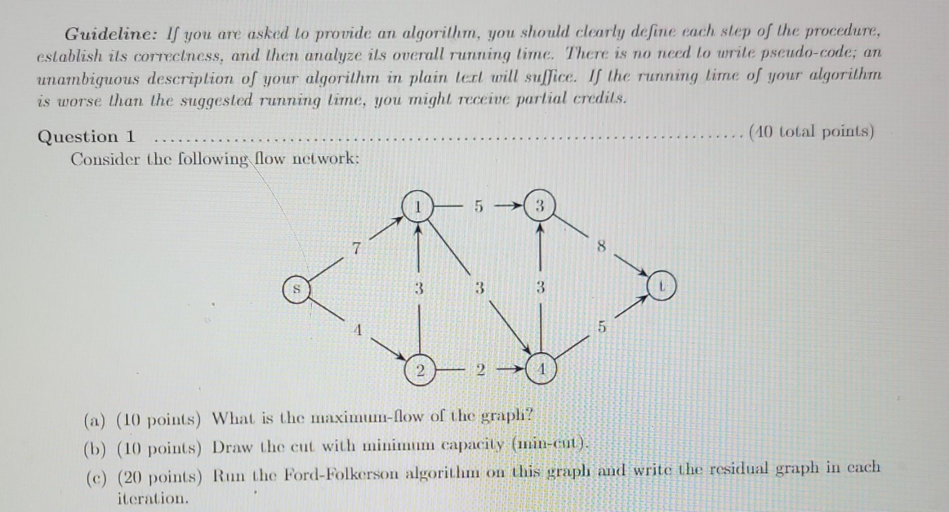 Solved Guideline: If you are asked to provide an algorilhm, | Chegg.com
