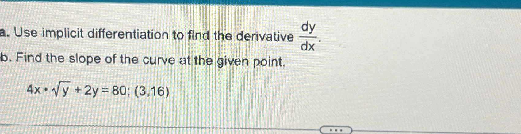Solved a. ﻿Use implicit differentiation to find the | Chegg.com