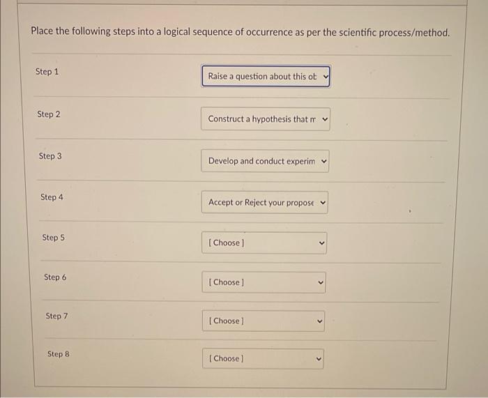 Solved Place The Following Steps Into A Logical Sequence Of Chegg