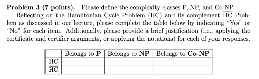 Solved Problem 3 (7 ﻿points). ﻿Please define the complexity | Chegg.com