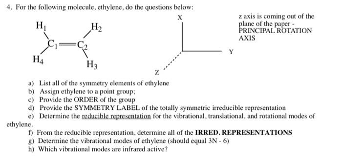 Solved 4. For the following molecule, ethylene, do the | Chegg.com