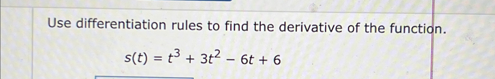 Solved Use differentiation rules to find the derivative of | Chegg.com