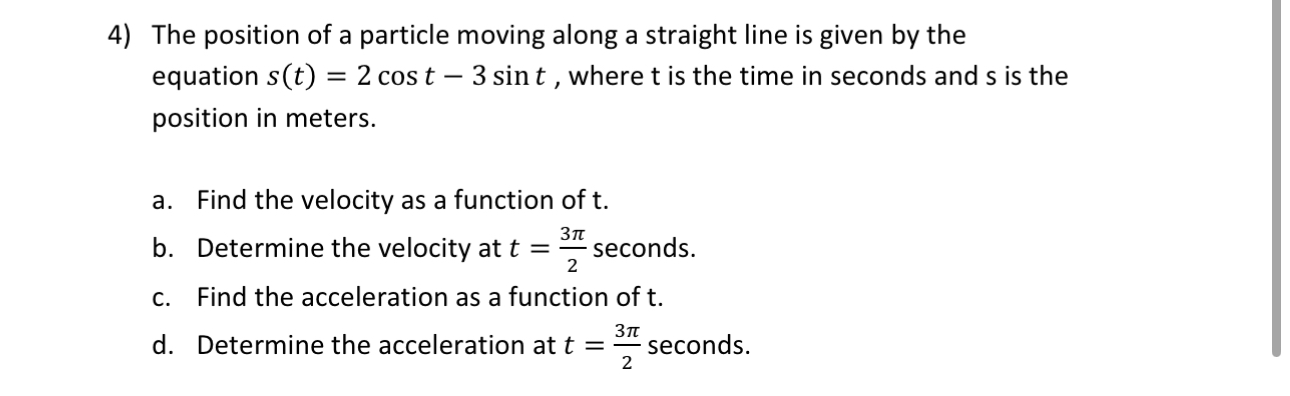 Solved The position of a particle moving along a straight | Chegg.com
