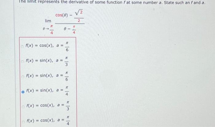 Solved The limit represents the derivative of some function | Chegg.com