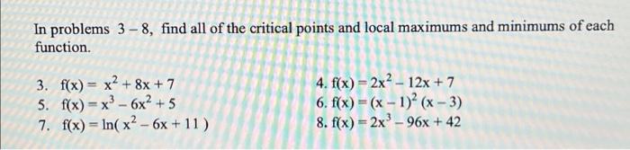 Solved In problems 3-8, find all of the critical points and | Chegg.com
