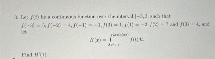 Solved 3. Let f(t) be a continuous function over the | Chegg.com