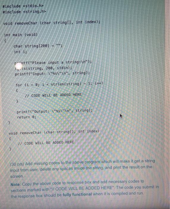 Solved #include #include void removeChar (char string[], | Chegg.com