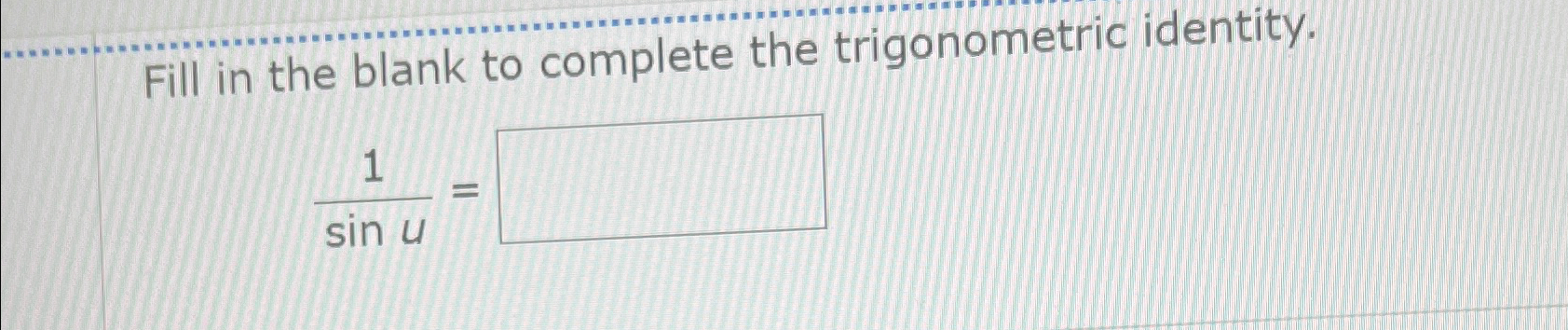 Solved Fill in the blank to complete the trigonometric | Chegg.com