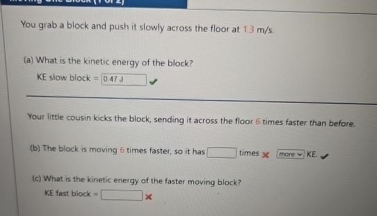 Solved You grab a block and push it slowly across the floor | Chegg.com