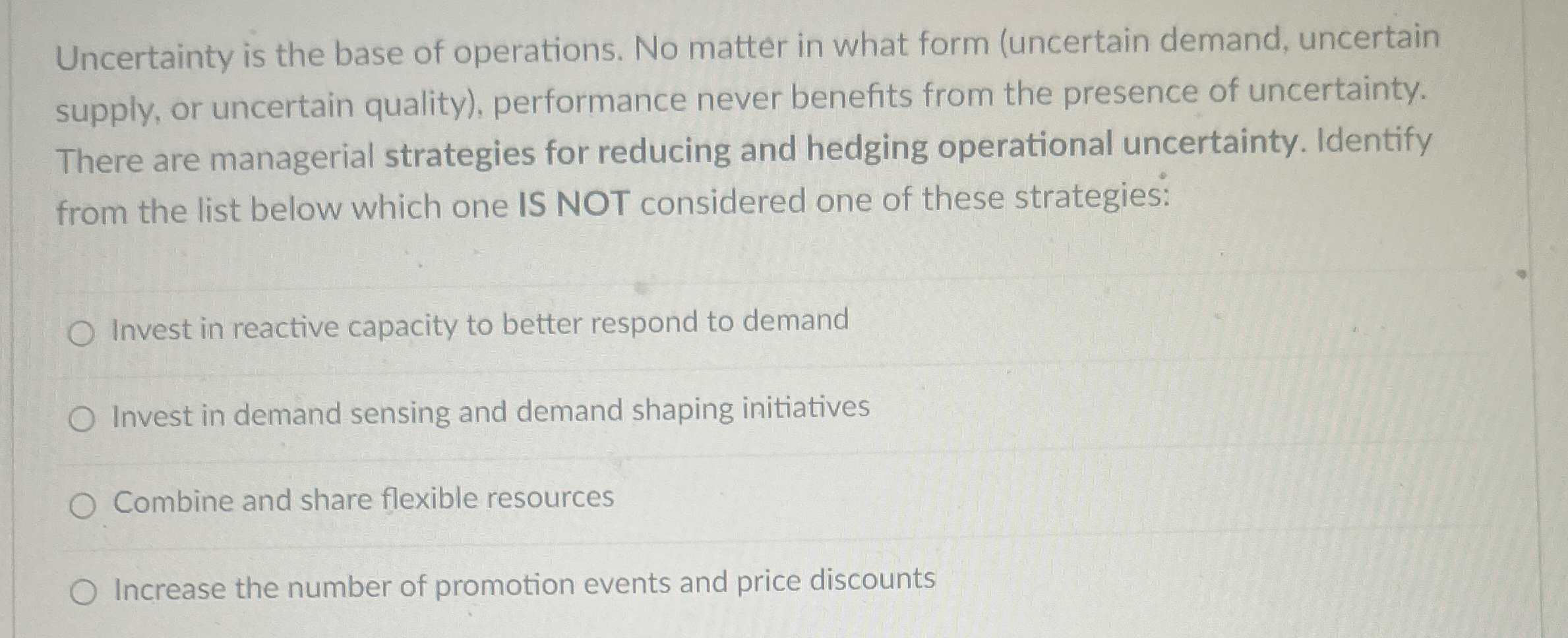 Solved Uncertainty is the base of operations. No matter in | Chegg.com