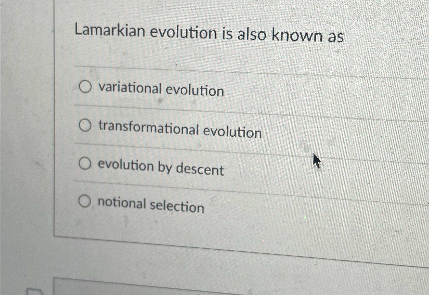 Solved Lamarkian Evolution Is Also Known Asvariational