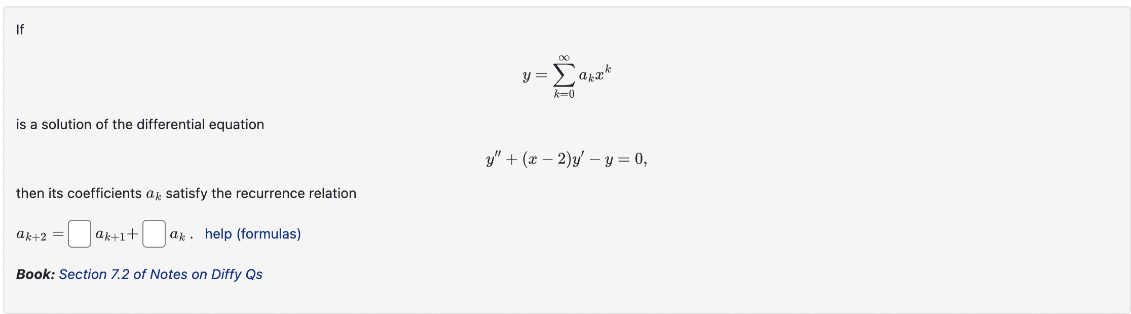 Solved Ify=∑k=0∞akxkis ﻿a solution of ﻿the differential | Chegg.com