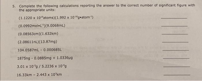Solved 5. Complete the following calculations reporting the | Chegg.com