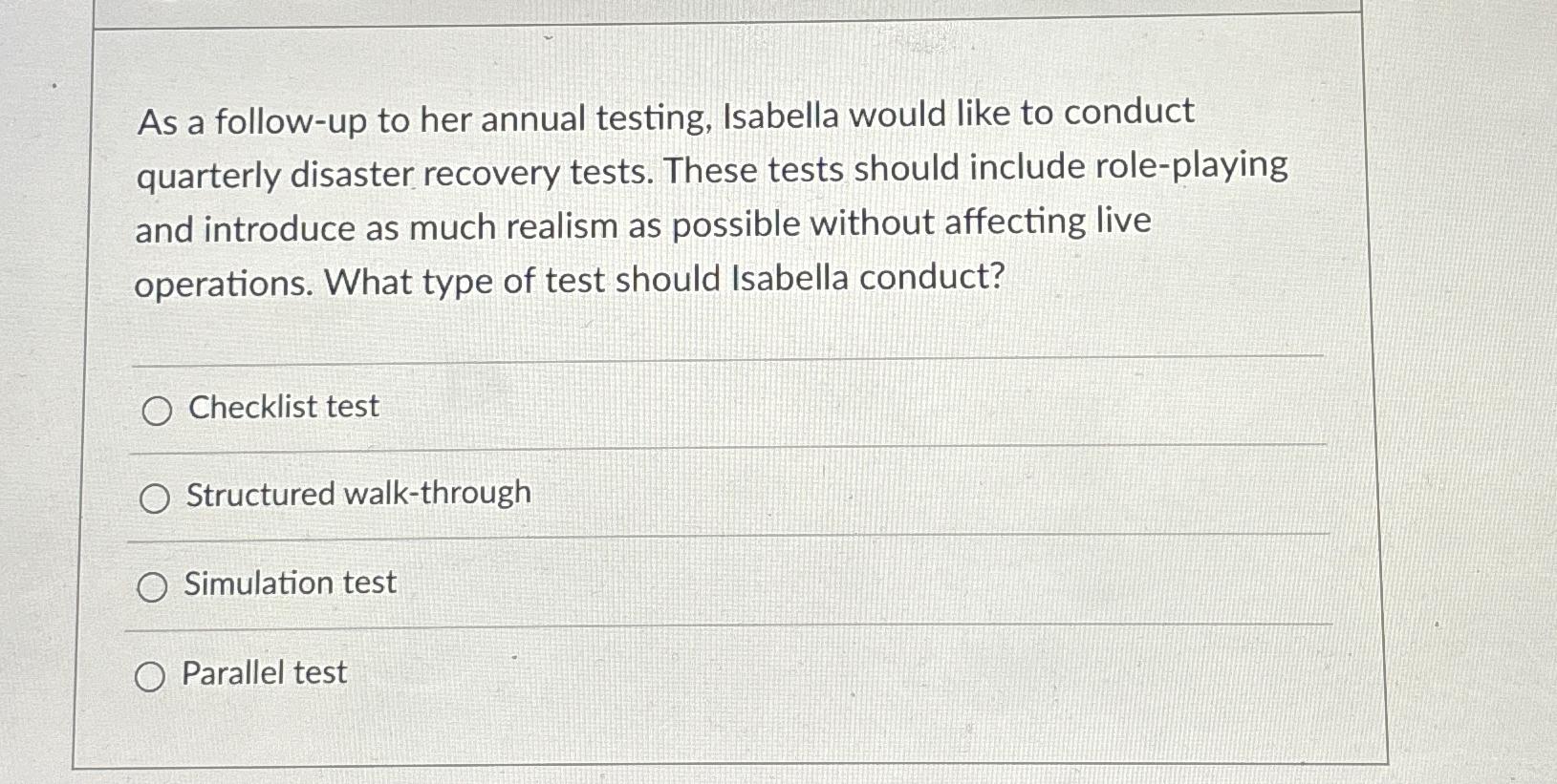 Solved As a follow-up to her annual testing, Isabella would | Chegg.com