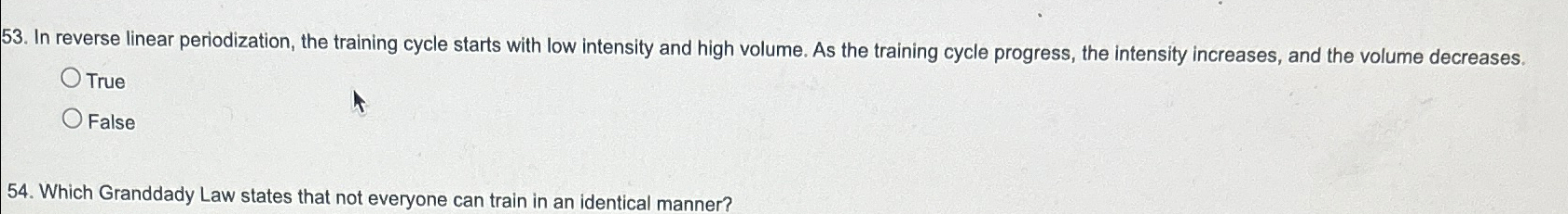 Solved In reverse linear periodization, the training cycle | Chegg.com
