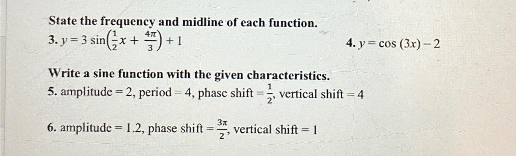 Solved State the frequency and midline of each | Chegg.com