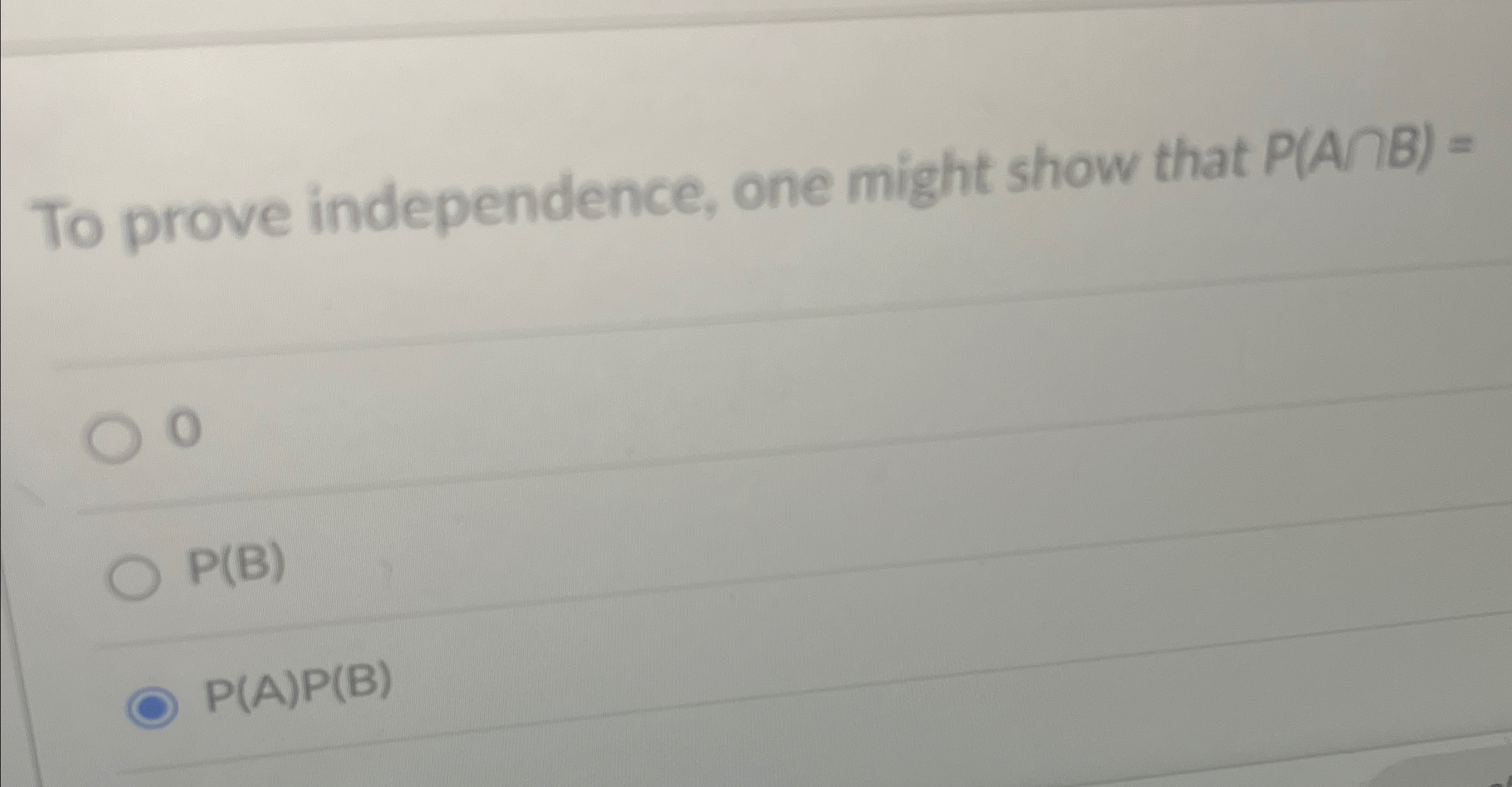 Solved To prove independence, one might show that | Chegg.com