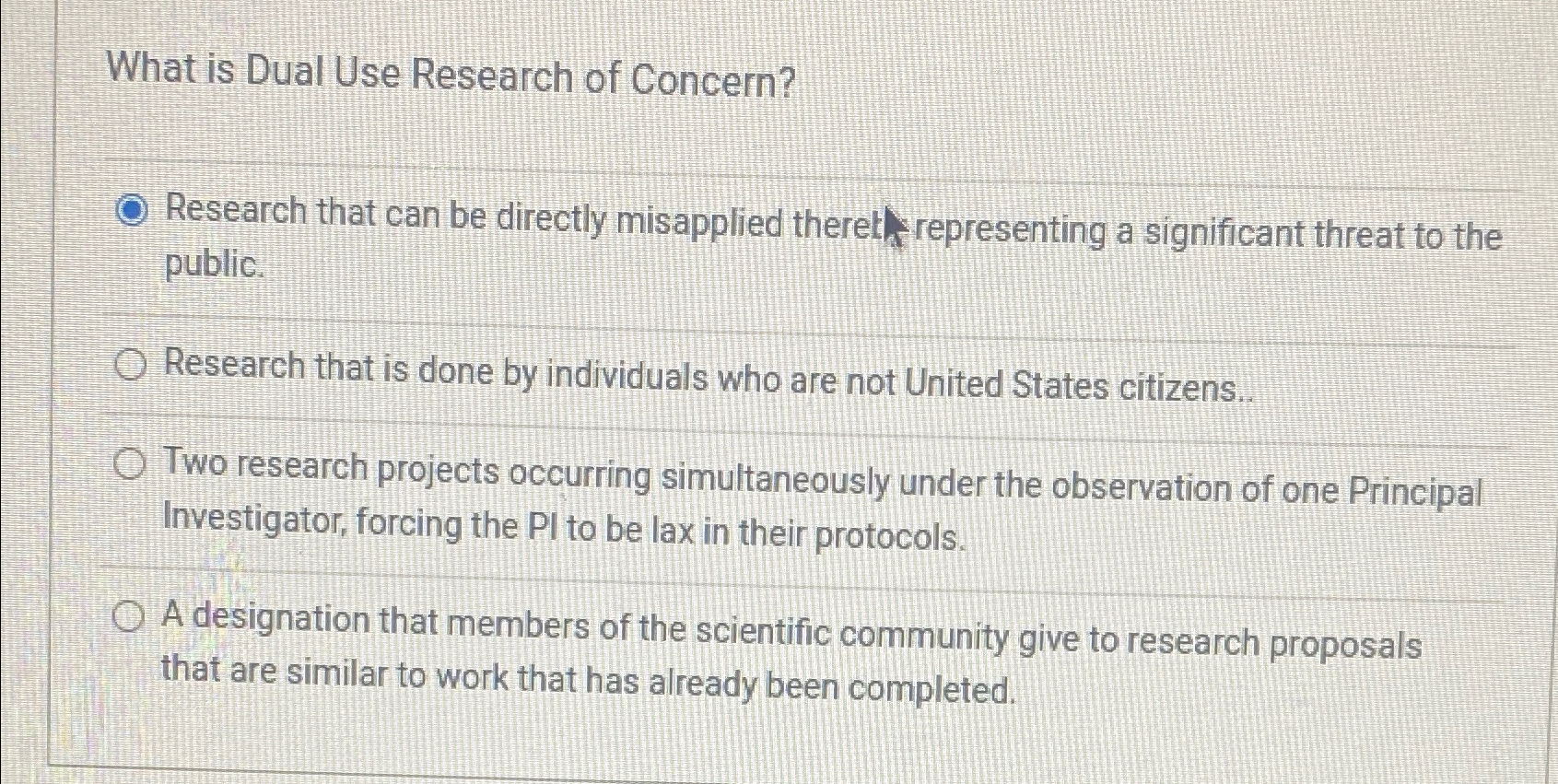 Solved What is Dual Use Research of Concern?Research that | Chegg.com