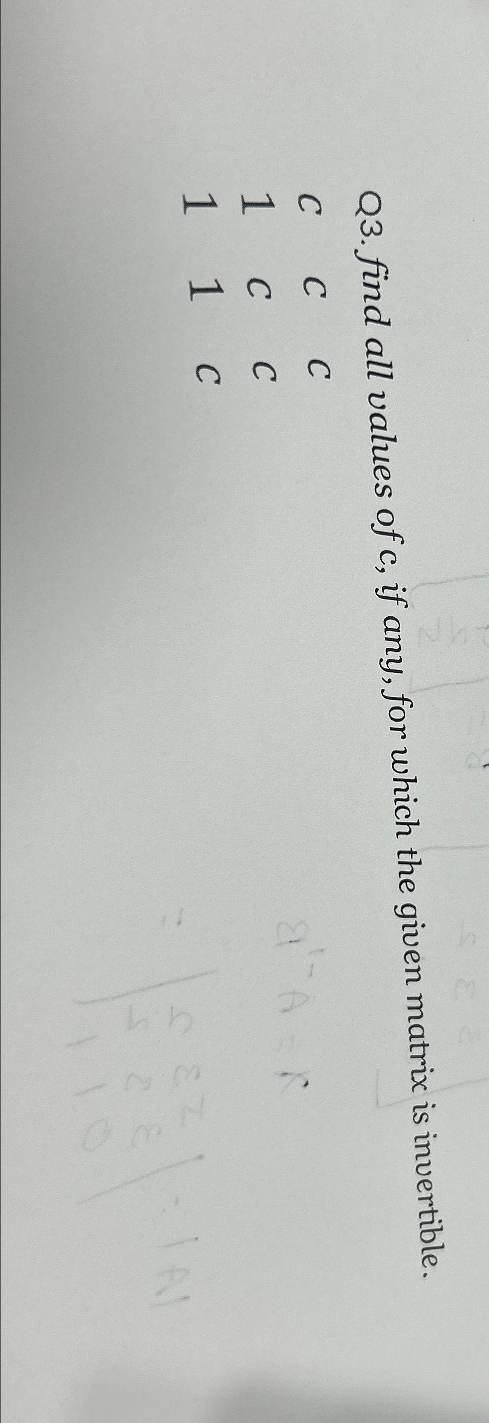 Solved Q3. ﻿find all values of c, ﻿if any, for which the | Chegg.com
