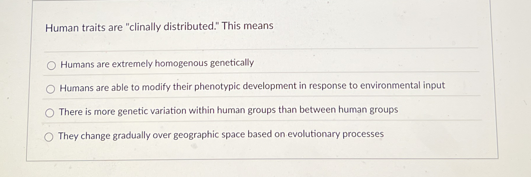 Solved Human traits are "clinally distributed." This | Chegg.com