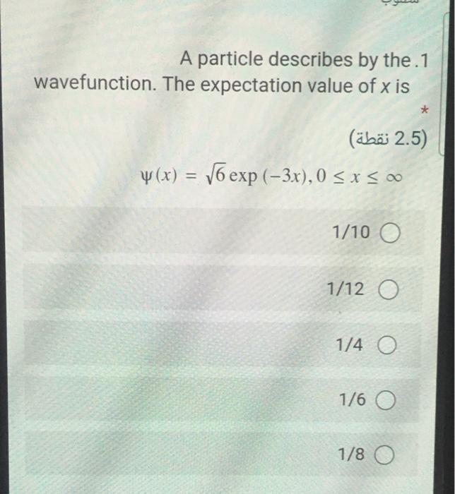 Solved A particle describes by the 1 wavefunction. The | Chegg.com