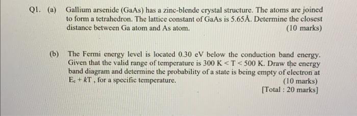 Solved (a) Gallium arsenide (GaAs) has a zinc-blende crystal | Chegg.com