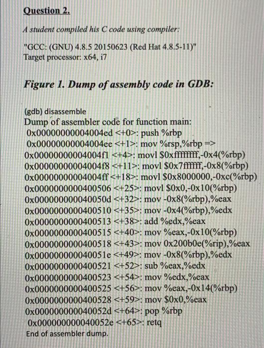 Solved Question 2. A student compiled his C code using | Chegg.com