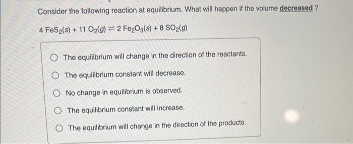 Solved Consider the following reaction at equilibrium. What | Chegg.com