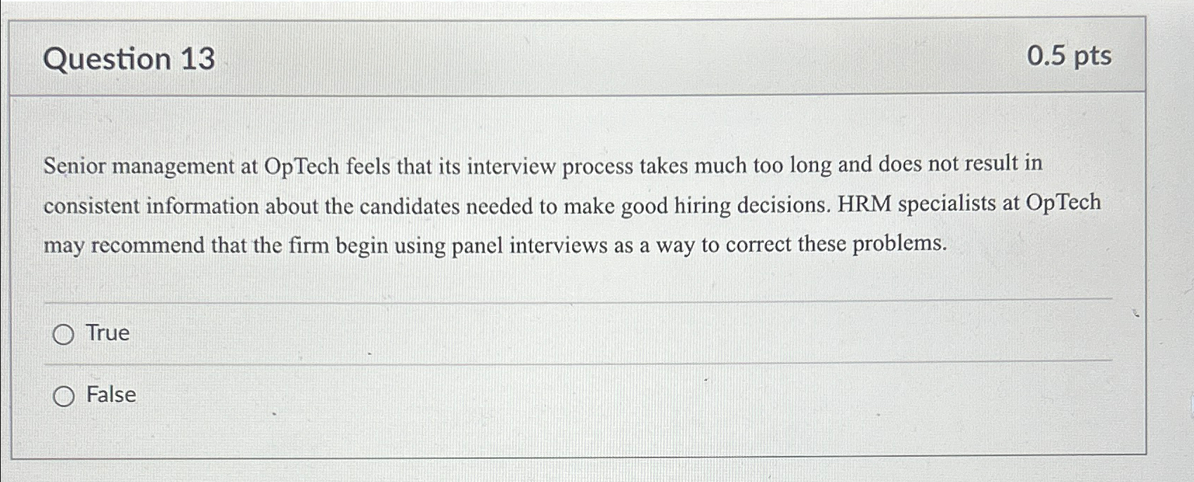 Solved Question 130.5ptsSenior management at OpTech feels | Chegg.com