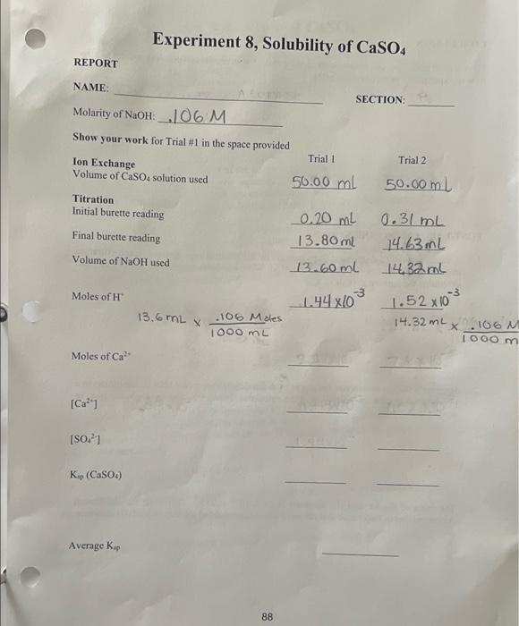 Solved Experiment 8, Solubility of CaSO4 REPORT NAME: | Chegg.com
