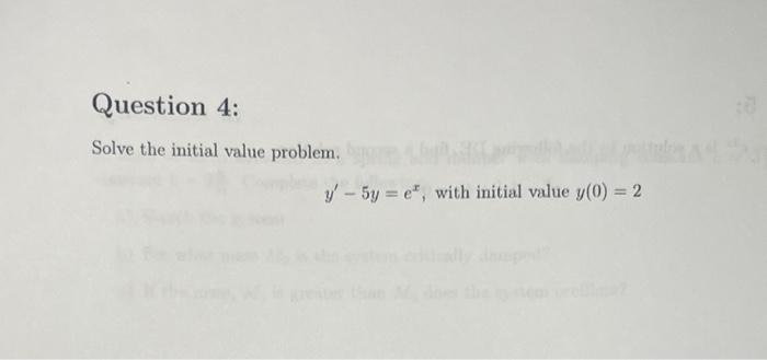 Solved Solve the initial value problem. y′−5y=ex, with | Chegg.com