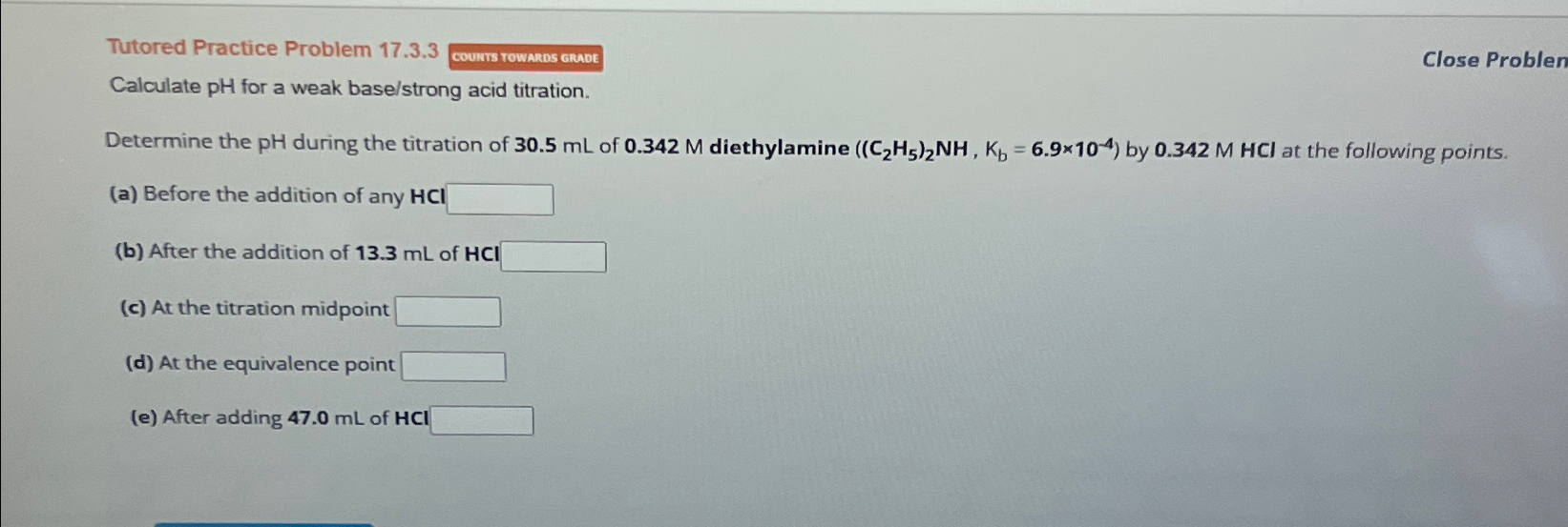 Solved Tutored Practice Problem 17.3.3Close ProblenCalculate | Chegg.com
