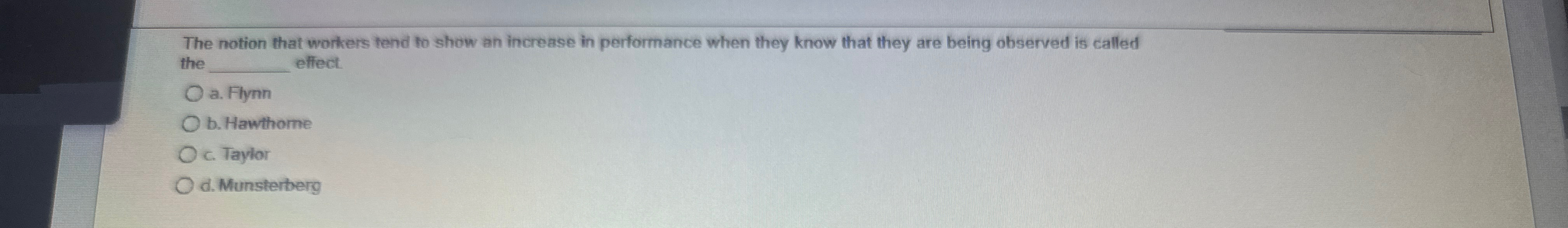 Solved The notion that workers fend to show an increase in | Chegg.com